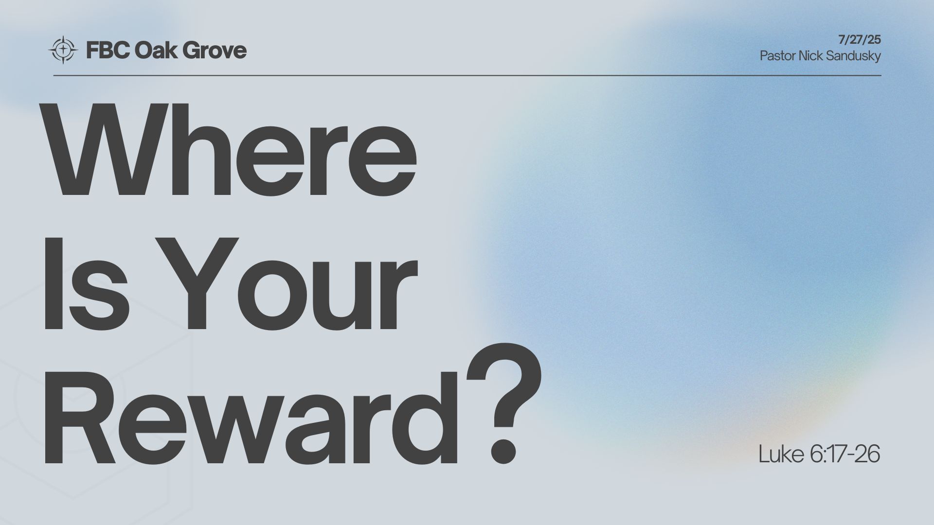 Where Is Your Reward? – First Baptist Oak Grove
